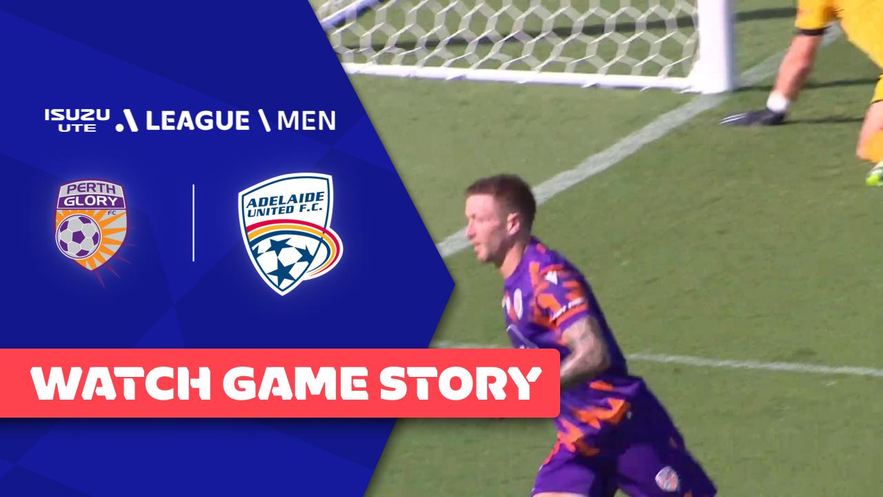 Perth Glory vs. Adelaide United